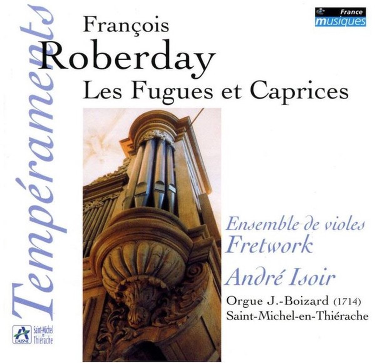 Les fugues et caprices by Ensemble de violes Fretwork / André Isoir ...