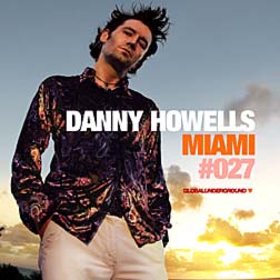 Global Underground 027: Miami by Danny Howells (DJ Mix, House): Reviews ...
