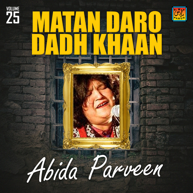 Matan Daro Dadh Khaan, Vol. 25 by Abida Parveen (Album): Reviews ...