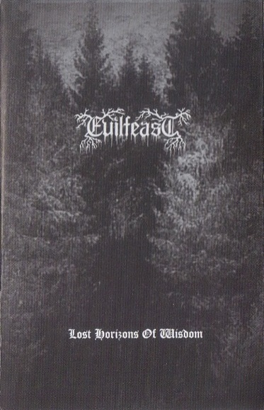 Lost Horizons of Wisdom by Evilfeast (Album; Eastside; none): Reviews ...