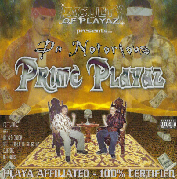 Playa Affiliated - 100% Certified by Da Notorious Prime Playaz (Album): Reviews, Ratings ...