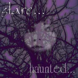 Haunted by Stare (Album, Gothic Rock): Reviews, Ratings, Credits, Song ...