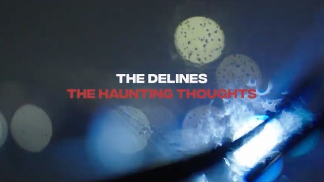 The Haunting Thoughts by The Delines (Music video): Reviews, Ratings ...