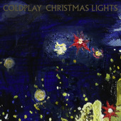 Christmas Lights by Coldplay (Single; EMI; n/a): Reviews, Ratings ...