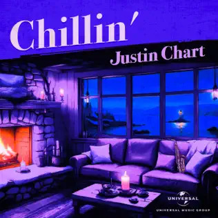 Chillin' by Justin Chart (Album; 00044003435957): Reviews, Ratings ...