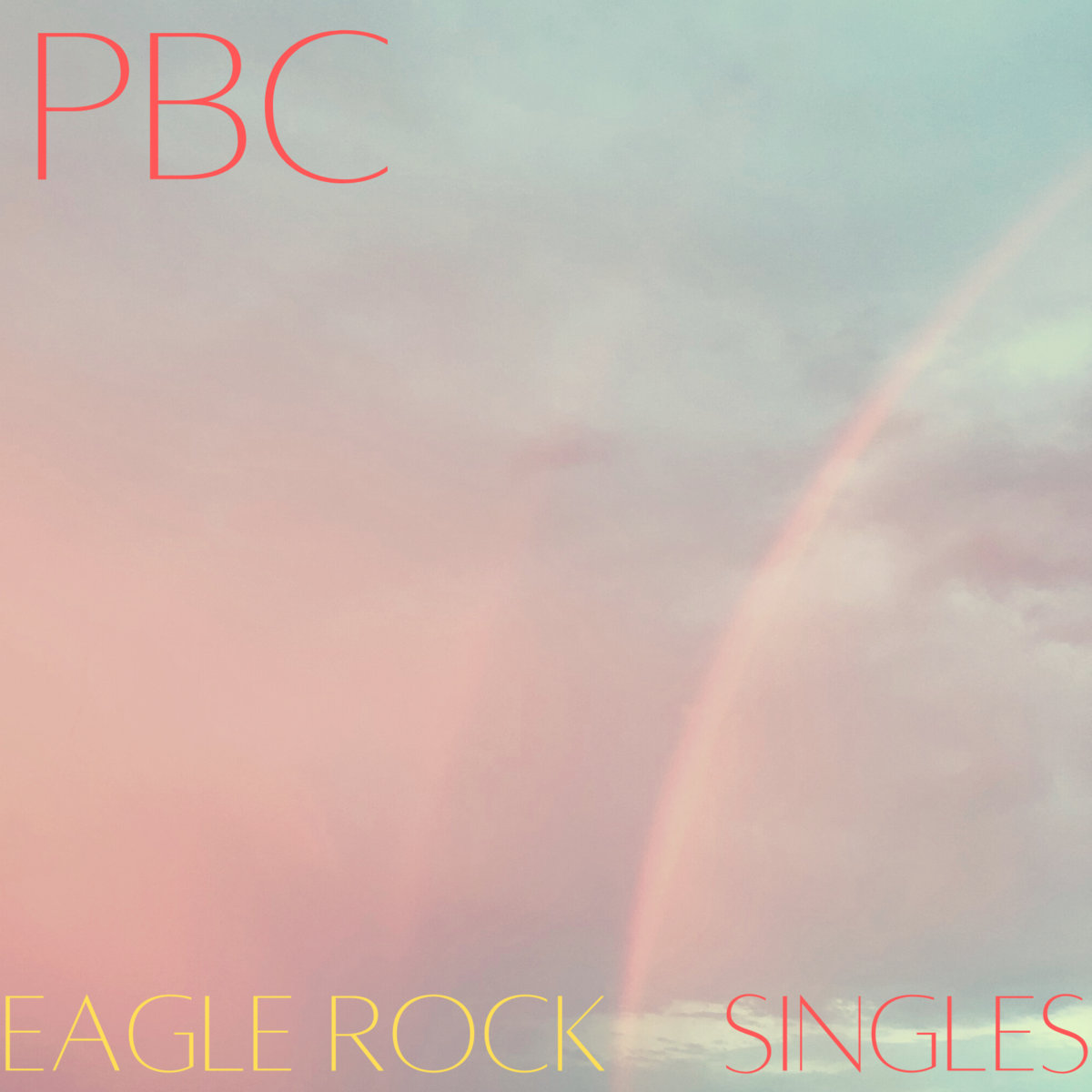 Eagle Rock Singles by PBC (EP, Dream Pop): Reviews, Ratings, Credits ...