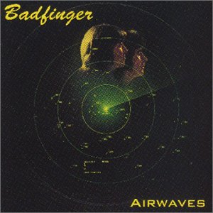 Airwaves by Badfinger (Album, Pop Rock): Reviews, Ratings, Credits ...