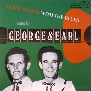 Going Steady With the Blues by George & Earl (Album): Reviews, Ratings ...