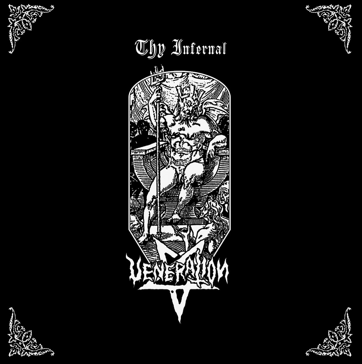 Thy Infernal by Veneration (EP, Black Metal): Reviews, Ratings, Credits, Song list - Rate Your Music