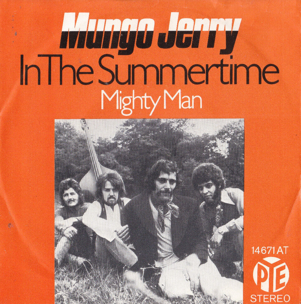 In the Summertime / Mighty Man by Mungo Jerry (Single, Folk Pop ...