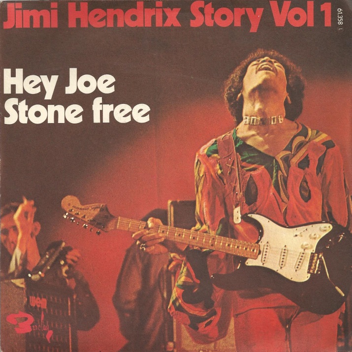 Jimi Hendrix Story Vol. 1 Hey Joe / Stone Free by Jimi Hendrix (Single ...