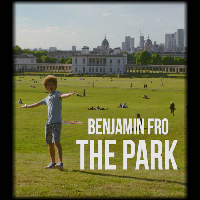 The Park by Benjamin Fro (Single): Reviews, Ratings, Credits, Song list ...