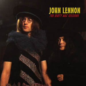 The Dirty Mac Albums: songs, discography, biography, and listening ...