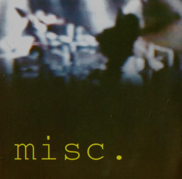 Misc. by Misc. (Album, Hardcore Punk): Reviews, Ratings, Credits, Song ...