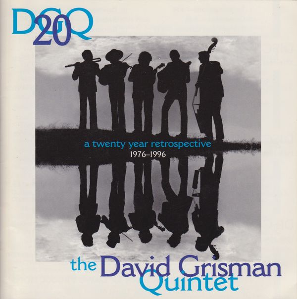 DGQ-20 by David Grisman (Compilation, Progressive Bluegrass): Reviews ...
