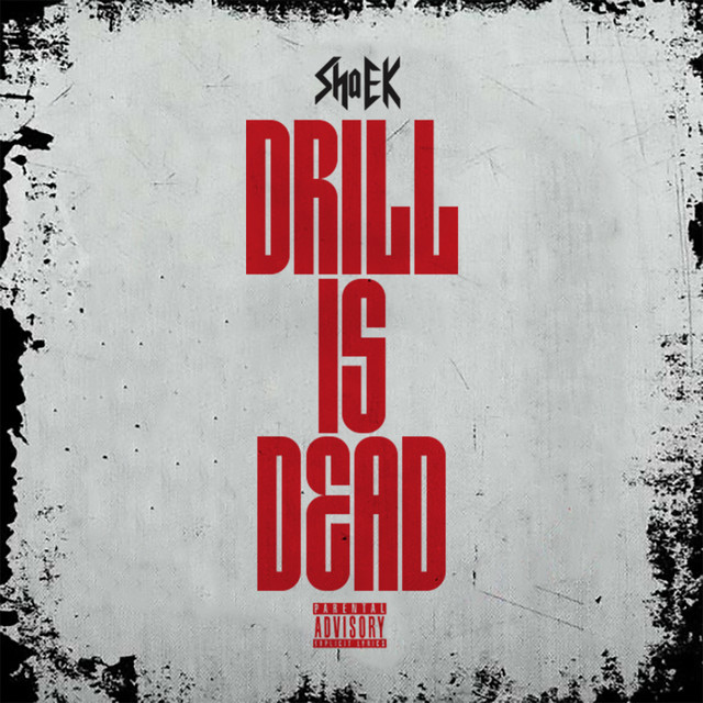 Drill Is Dead by Sha Ek (Album, East Coast Hip Hop): Reviews, Ratings ...