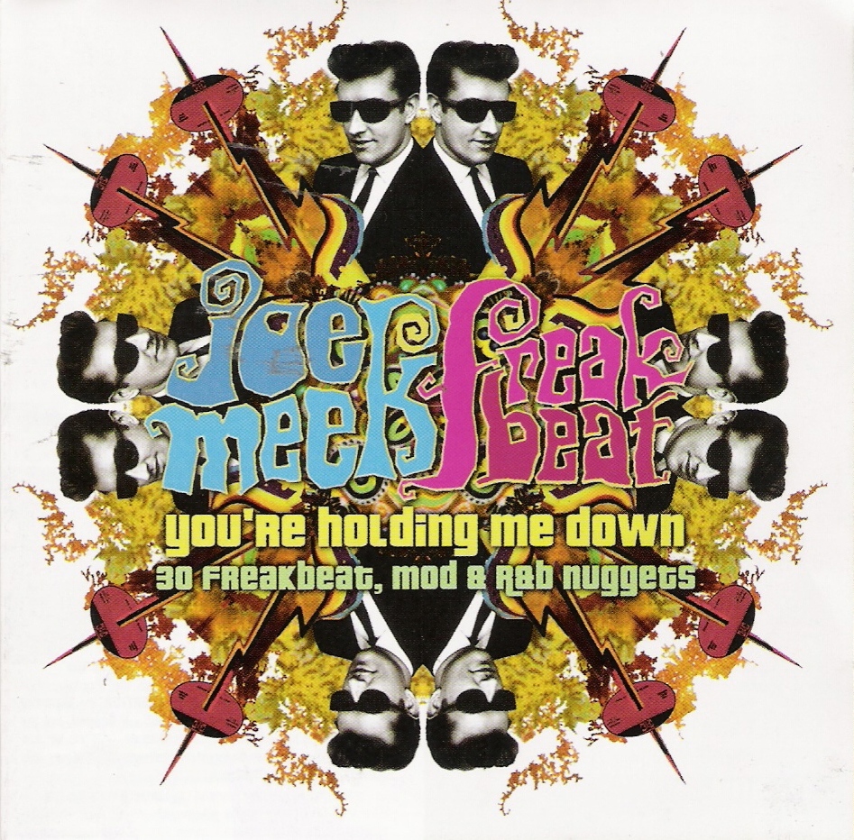 Joe Meek's Freakbeat: You're Holding Me Down by Joe Meek (Compilation ...