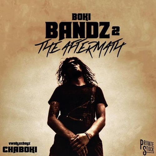Boki Bandz 2: The Aftermath by Chaboki (Mixtape): Reviews, Ratings ...