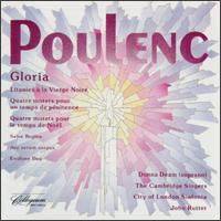 Gloria; Litanies à la Vierge noire; Quatre motets pour un temps de ...