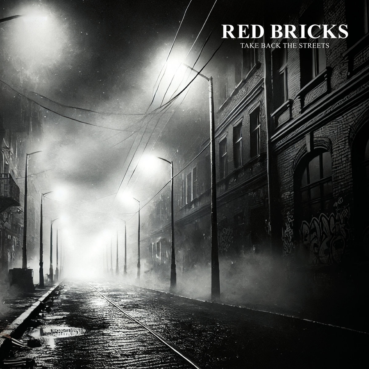 Take Back the Streets by Red Bricks (Album, Oi!): Reviews, Ratings, Credits, Song list - Rate ...