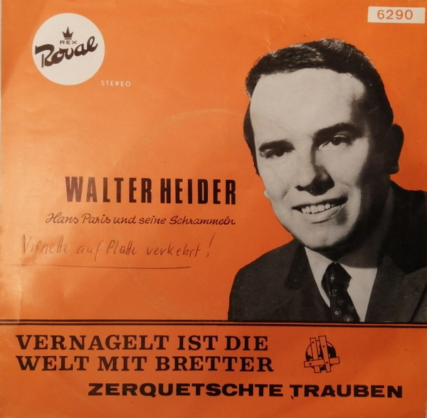 Vernagelt ist die Welt mit Bretter / Zerquetschte Trauben by Walter ...