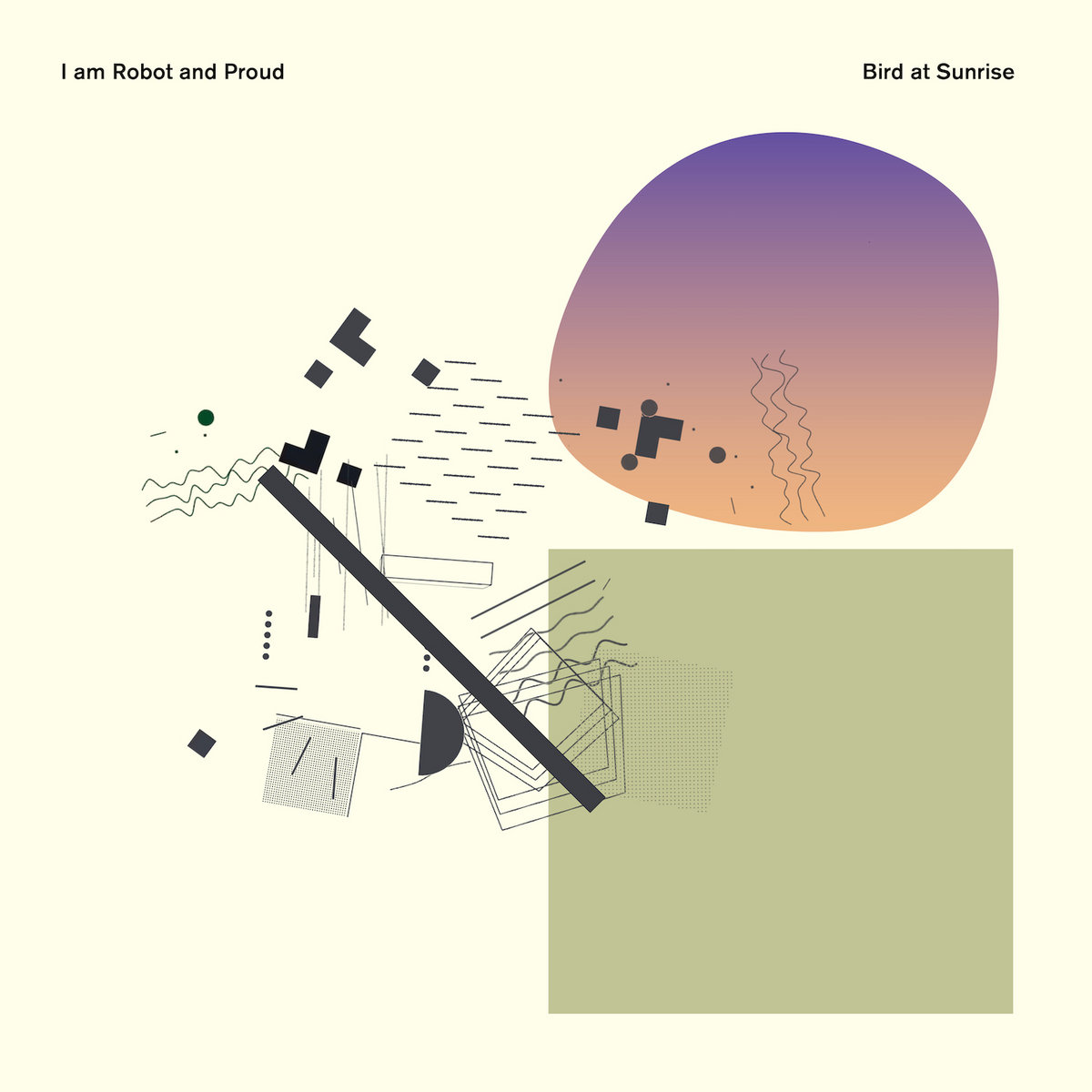 Lists with Bird at Sunrise by I Am Robot and Proud (Album, Indietronica ...