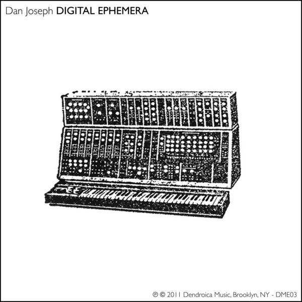 Digital Ephemera by Dan Joseph (Album): Reviews, Ratings, Credits, Song ...