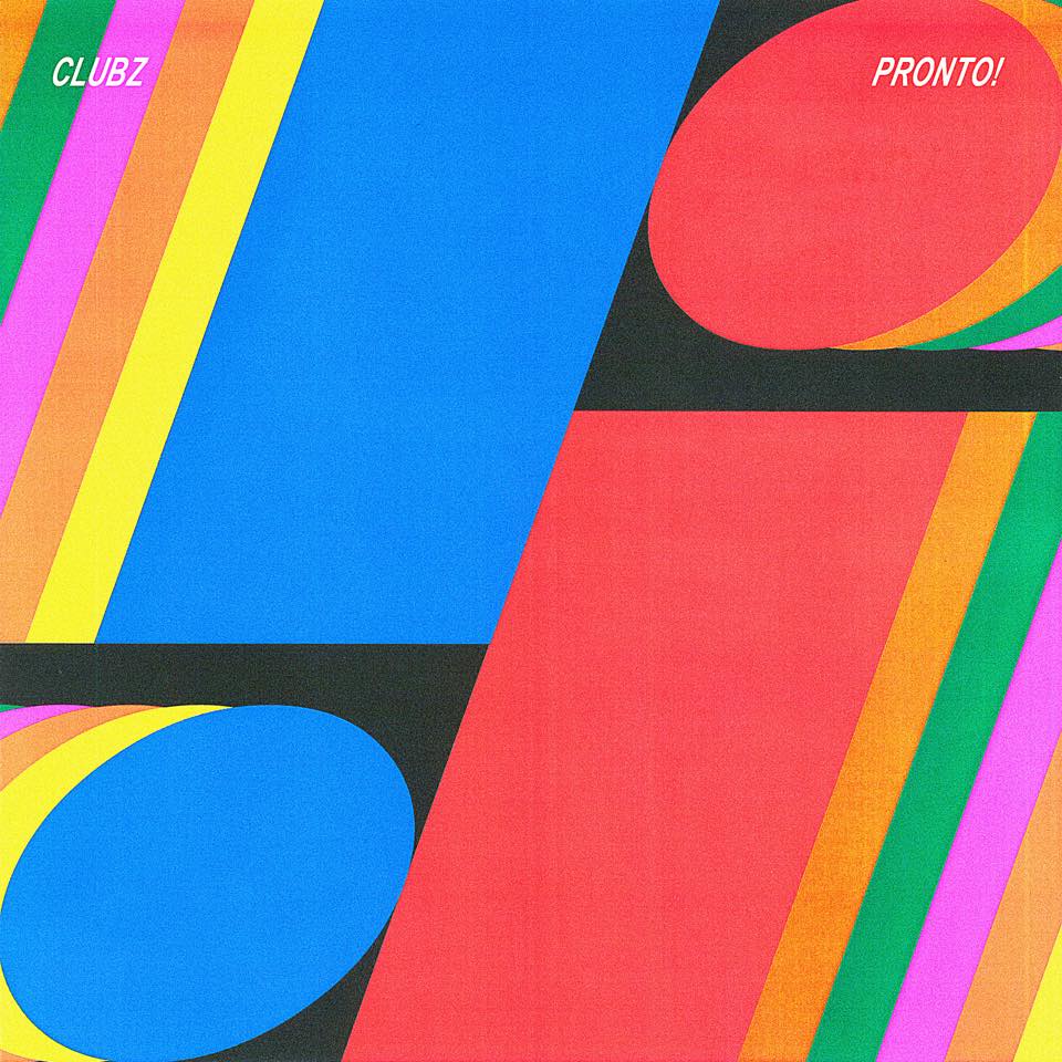 Pronto! by CLUBZ (Single, Synthpop): Reviews, Ratings, Credits, Song ...