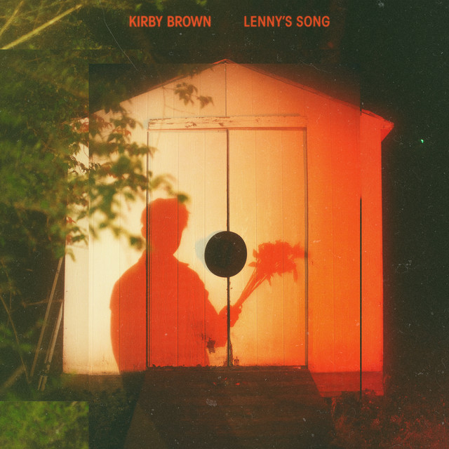 Lenny's Song by Kirby Brown (Single): Reviews, Ratings, Credits, Song ...
