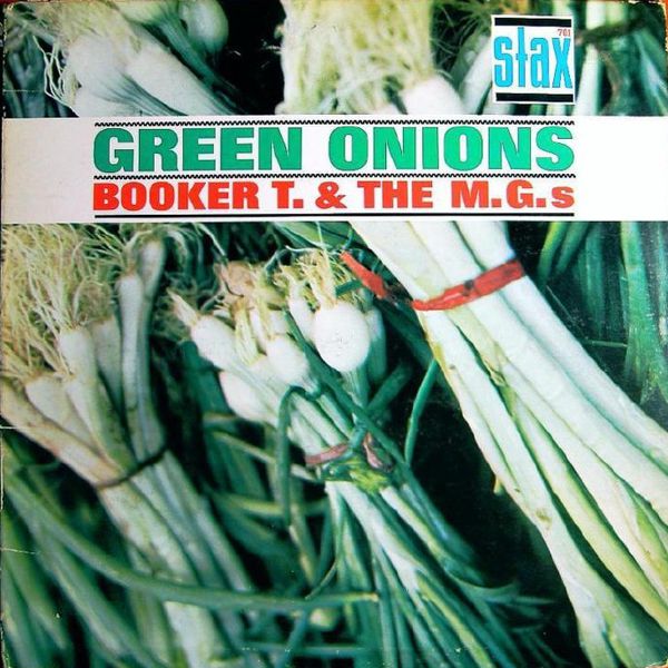 Green Onions by Booker T. & The M.G.'s (Album, Rhythm & Blues): Reviews ...