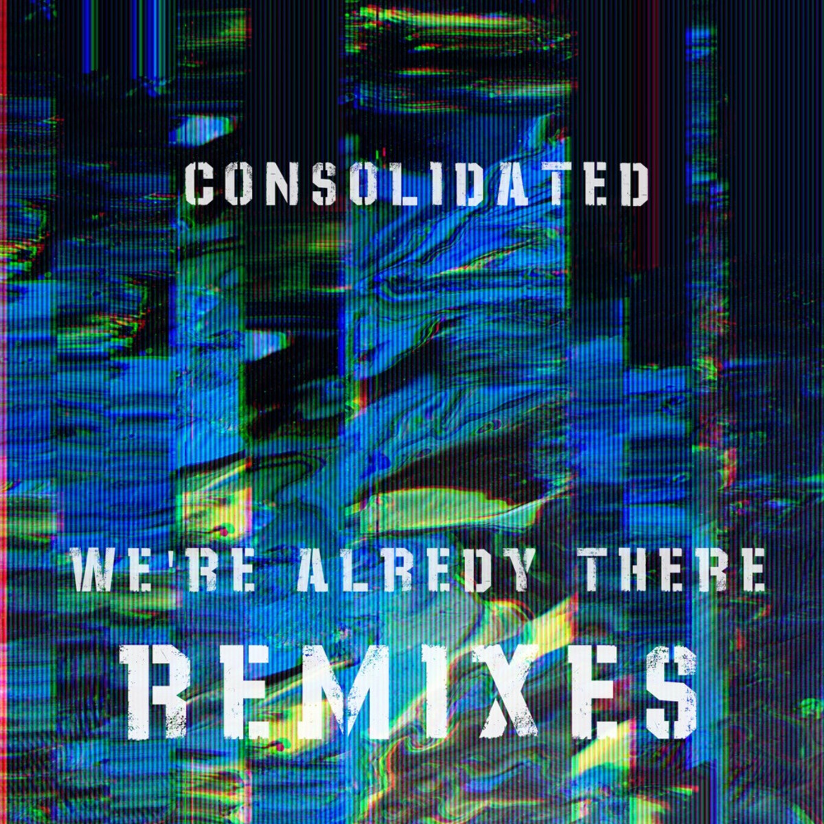We're Already There (Remixes) by Consolidated (Album): Reviews, Ratings ...