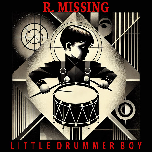 Little Drummer Boy by R. Missing (Single): Reviews, Ratings, Credits ...