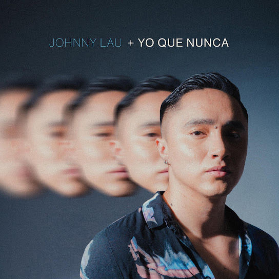 +Yo que nunca by Johnny Lau (Album, Adult Contemporary): Reviews ...