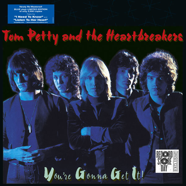 You're Gonna Get It! by Tom Petty and The Heartbreakers (Album; Reprise; 9362-49783-5): Reviews ...