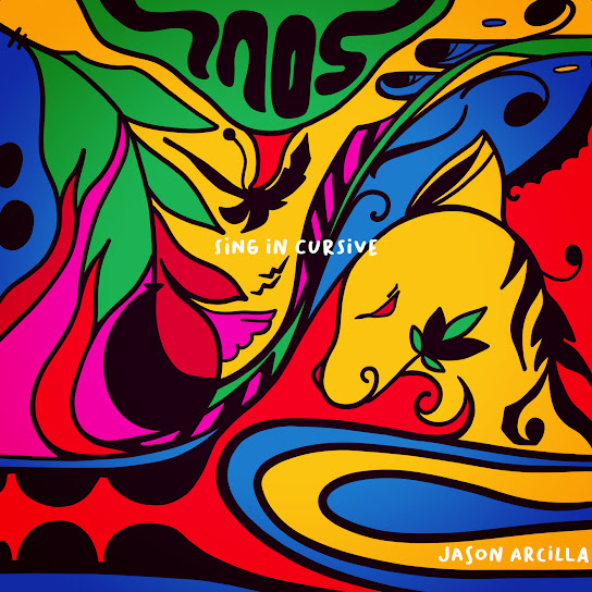 Sing in Cursive by Jason Arcilla (EP, Neo-Psychedelia): Reviews ...