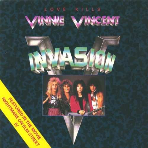 Love Kills / Naughty Naughty by Vinnie Vincent Invasion Featuring Mark ...