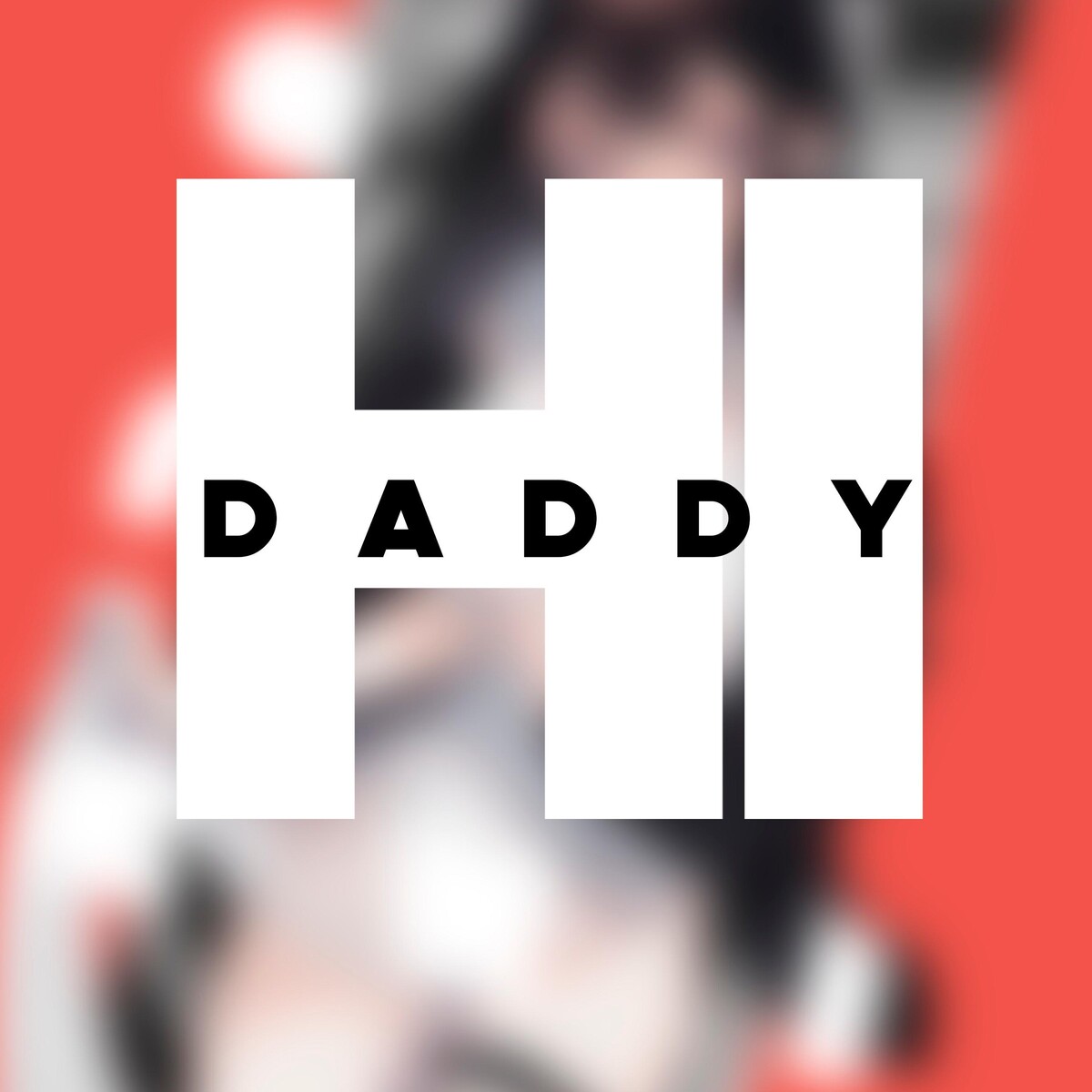 Hi, Daddy by greyl (Single): Reviews, Ratings, Credits, Song list ...