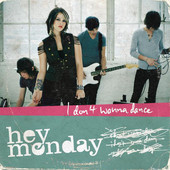 I Don't Wanna Dance by Hey Monday (Single, Pop Rock): Reviews, Ratings ...