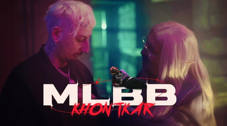 MLBB by Khontkar (Music video): Reviews, Ratings, Credits, Song list ...