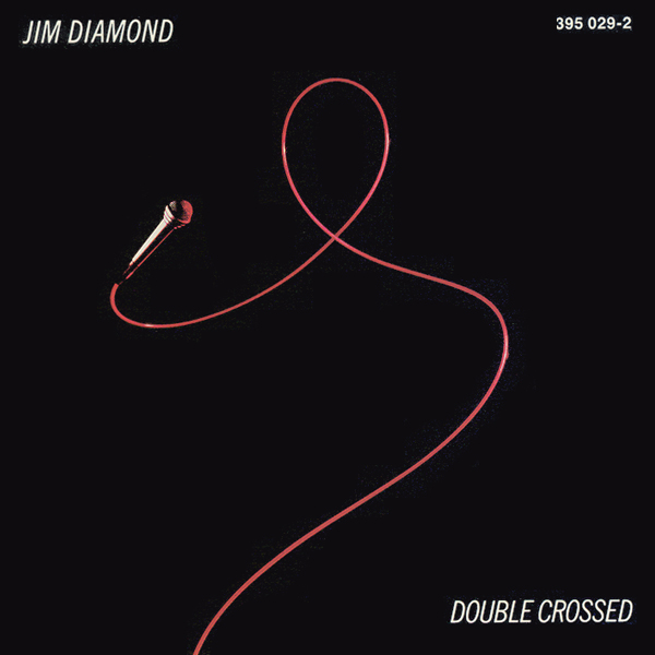 Double Crossed by Jim Diamond (Album; A& 395 029-2): Reviews, Ratings ...