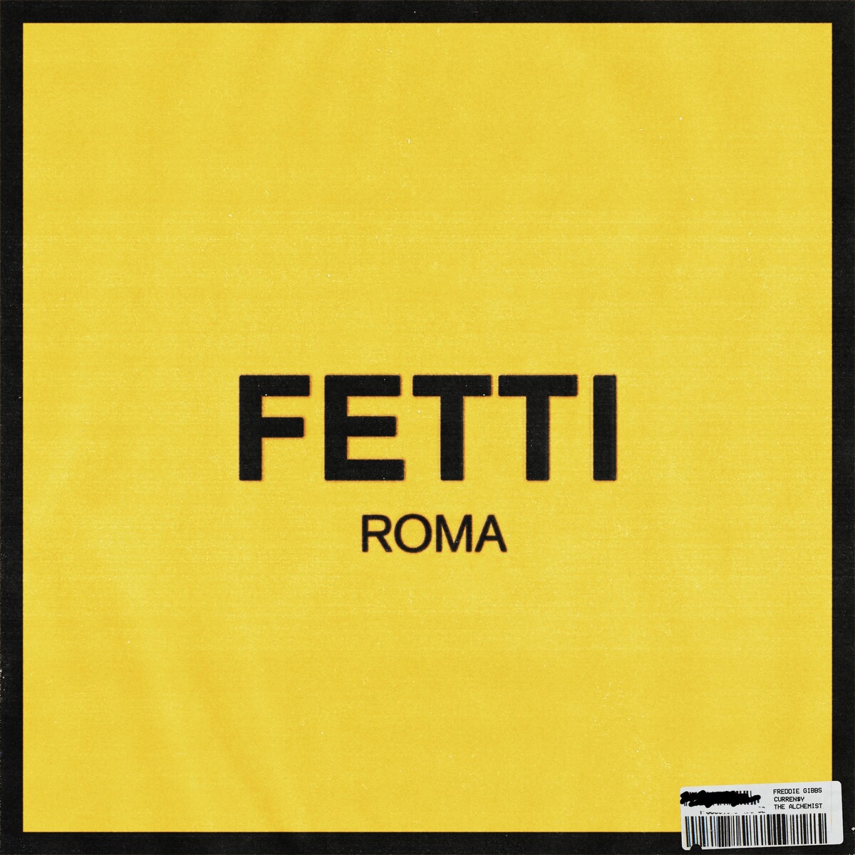 Fetti by Curren$y, Freddie Gibbs & The Alchemist (Album, Gangsta Rap ...