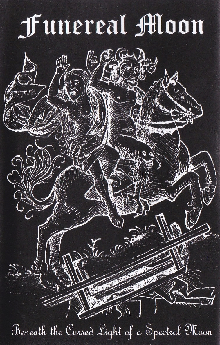 Beneath the Cursed Light of a Spectral Moon by Funereal Moon (Album ...