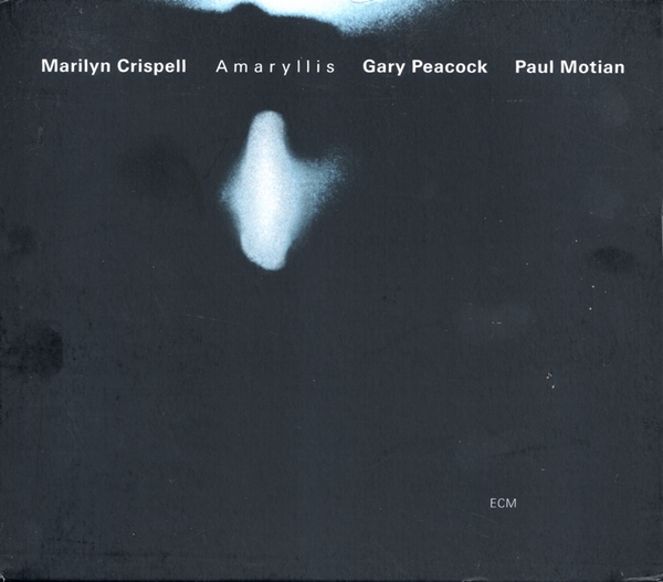 Amaryllis by Marilyn Crispell, Gary Peacock & Paul Motian (Album, ECM Style Jazz): Reviews ...