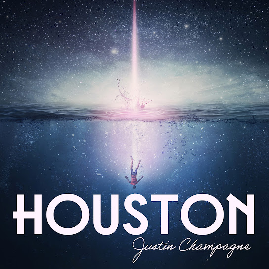 Houston by Justin Champagne (Album): Reviews, Ratings, Credits, Song ...