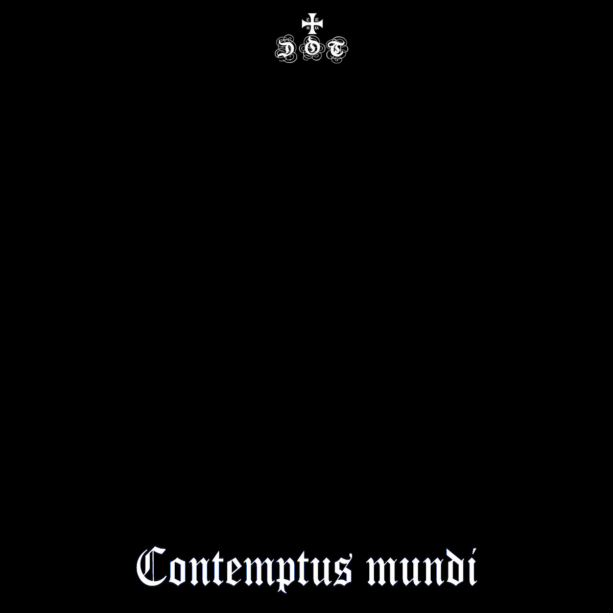 Contemptus mundi by DOT Dominus (Album): Reviews, Ratings, Credits ...