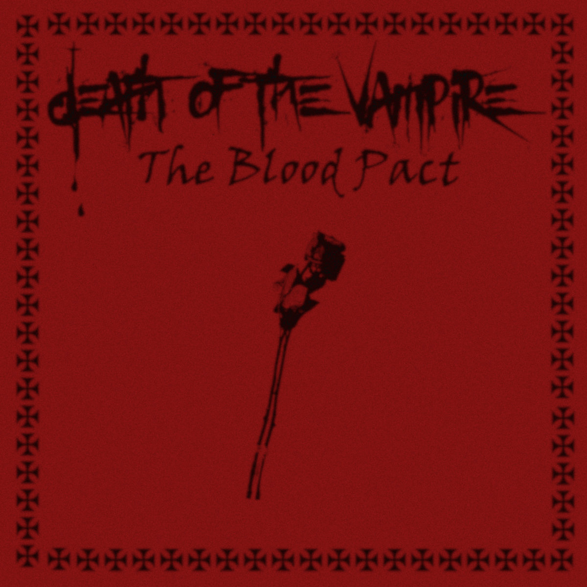 Death of the Vampire by The Blood Pact (Album, Gothic Rock): Reviews ...