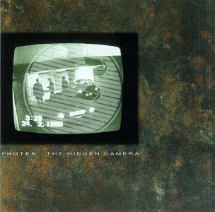 The Hidden Camera by Photek (Single, Atmospheric Drum and Bass ...