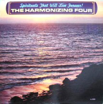 Spirituals That Will Live Forever! by The Harmonizing Four (Album; Vee ...
