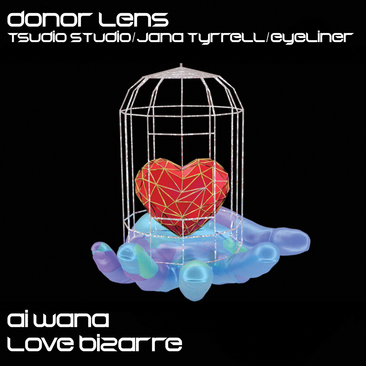 Ai Wana / Love Bizarre by Donor Lens (Single): Reviews, Ratings ...