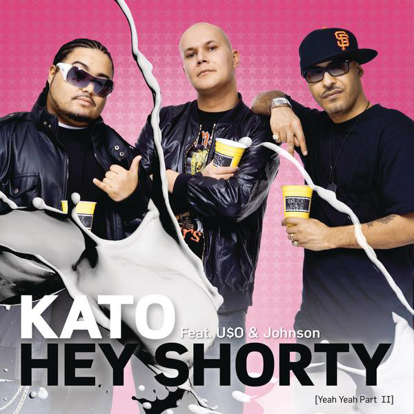 Hey Shorty (Yeah Yeah, Part II) by Kato (Single): Reviews, Ratings ...